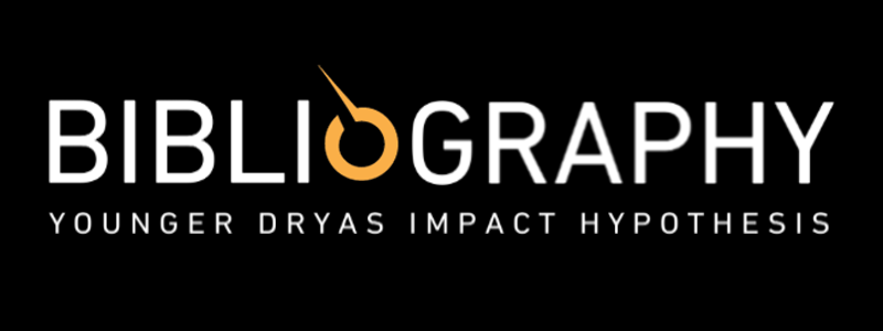 Permanent Younger Dryas Impact Bibliography and Paper Archive - The ...